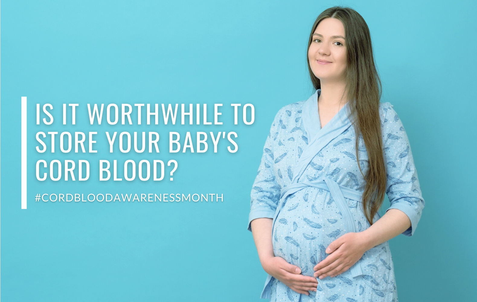 Cord Blood FAQ: Is It Worthwhile to Store My Baby’s Umbilical Cord ...